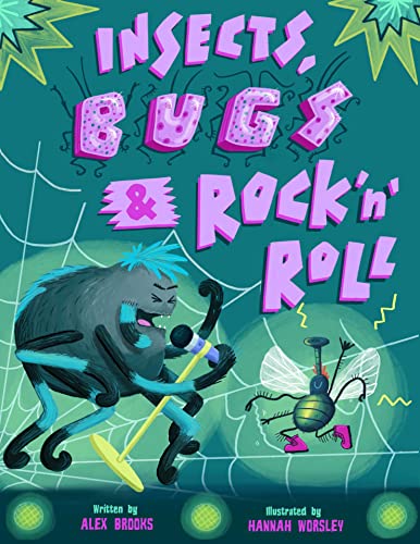 Insects, Bugs & Rock ‘n’ Roll : Hilariously, heartwarming tale of music ...