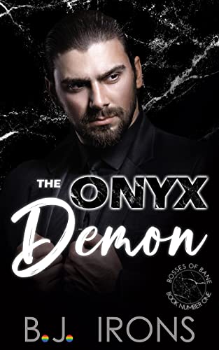 The Onyx Demon (The Bosses of Bane Book 1) by B.J. Irons | Goodreads