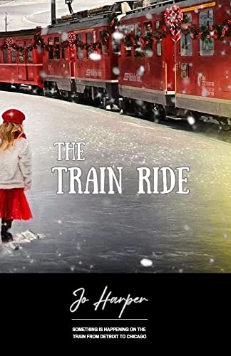 The Train Ride by Jo Harper | Goodreads