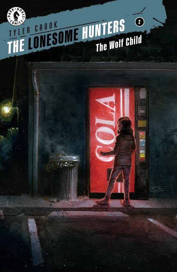 The Lonesome Hunters: The Wolf Child #2 by Tyler Crook | Goodreads