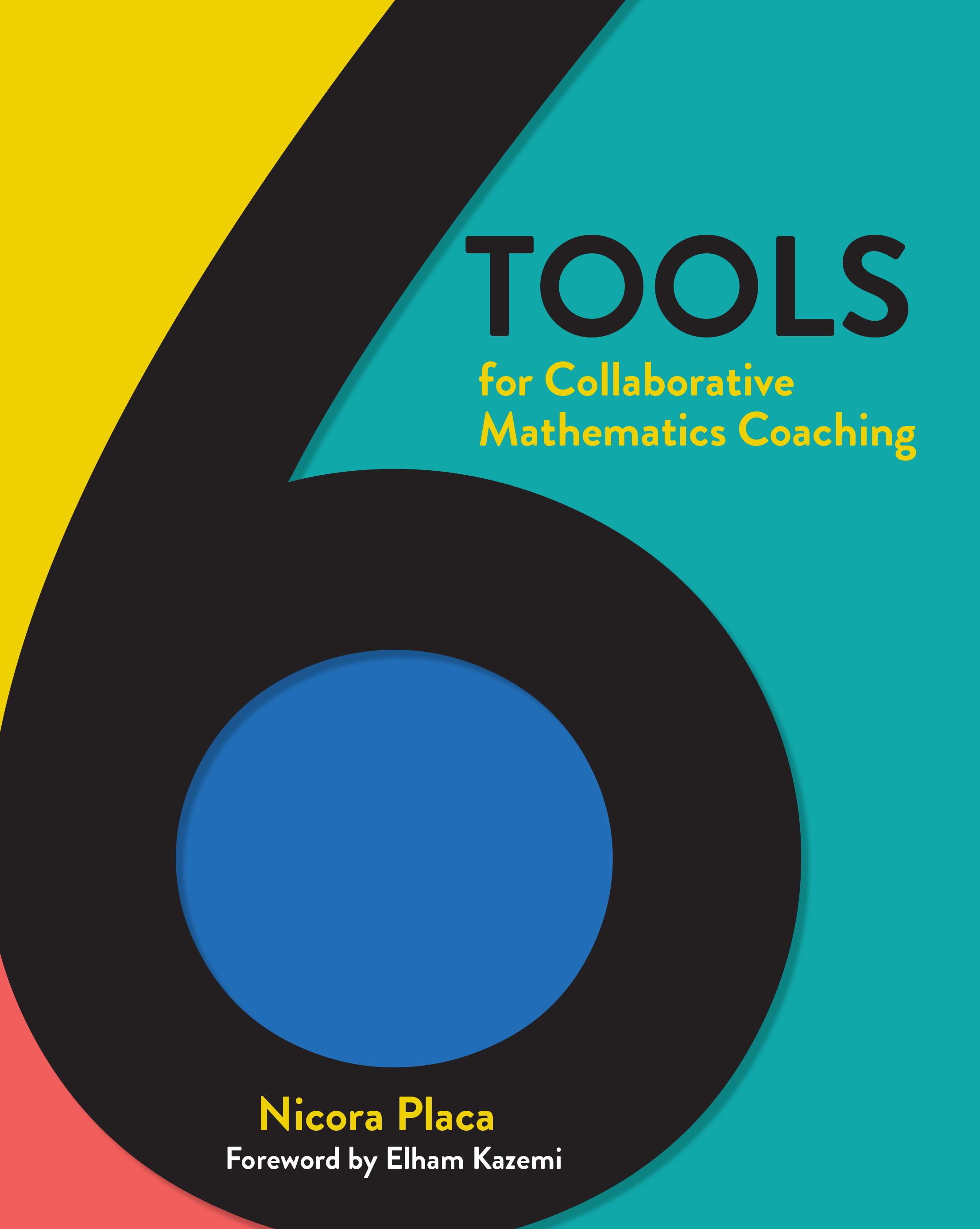 6 Tools for Collaborative Mathematics Coaching by Nicora Placa | Goodreads