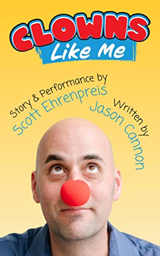 Clowns Like Me by Jason Cannon | Goodreads