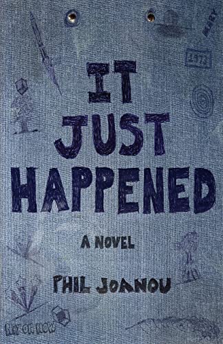 It Just Happened by Phil Joanou | Goodreads