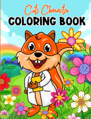 Cute Character Coloring Book: Creative and Fanny Coloring Illustrations ...