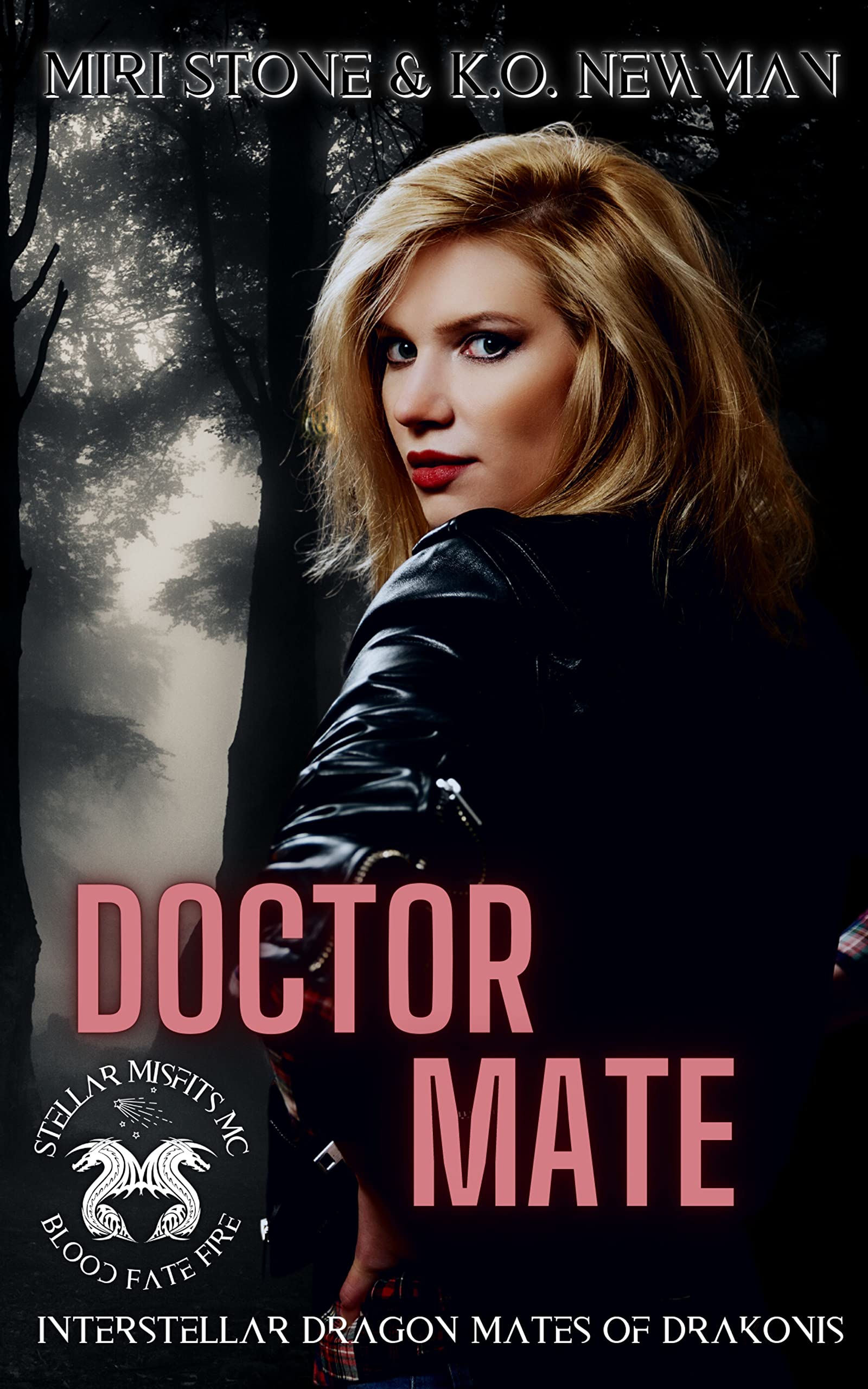 Doctor Mate (Interstellar Dragon Mates of Drakonis) by K.O. Newman ...