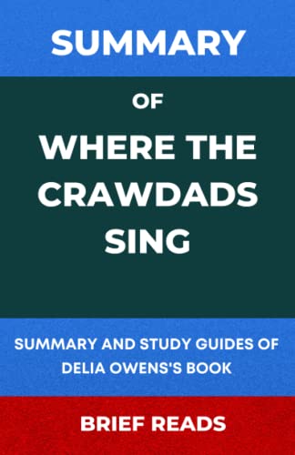 Summary and Analysis of Where the Crawdads Sing by Brief Reads | Goodreads