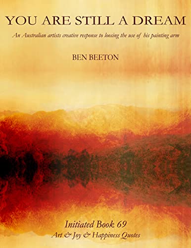 You Are Still a Dream : Initiated, Book 69 - Impressions of Australia ...