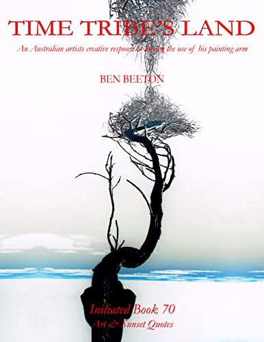 Time Tribe’s Land: Initiated, Book 70 - Australian Landscape ...