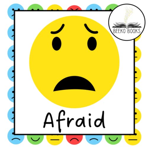 Afraid: Children's Book on Feeling Afraid and Fear by Beeko Books ...
