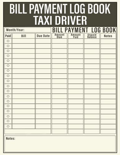 Bill Payment Log Book For Taxi driver: Expense & Bill Tracker Notebook ...