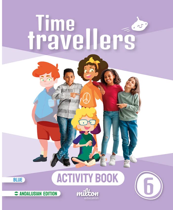 Time Travellers 6 Blue Activity Book English 6 Primaria by Casey Emmons ...
