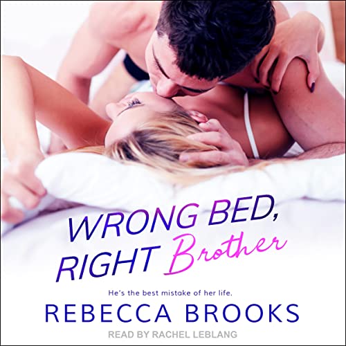 Wrong Bed, Right Brother by Rebecca Brooks | Goodreads