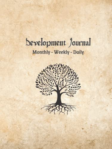 Development Journal: Monthly, Weekly, Daily: A Personal Development ...
