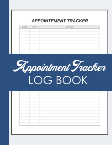 Appointment Tracker Log Book: 110 Pages. 8.5" X 11" Inches ...