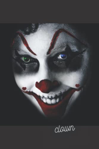 Clown: Halloween Blank notebook with 120 lined pages to fill with great ...