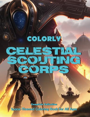 COLORLY Celestial Scouting Corps – 150 Unique and Varied Coloring ...