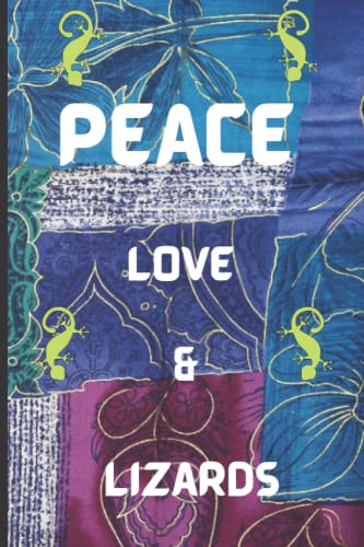 Peace Love & Lizards by Cindy K | Goodreads