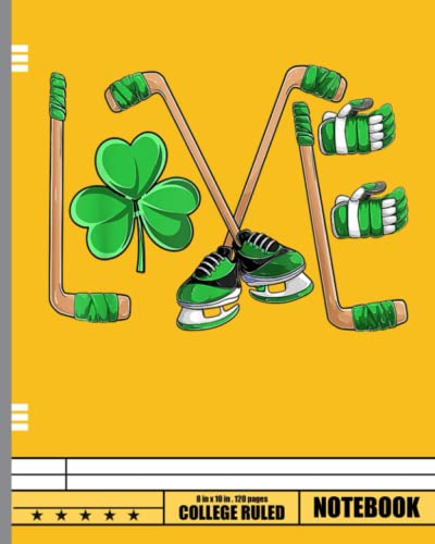 Love Ice Hockey Notebook: Ice Hockey Player Wide Ruled Book 8 x 10 in ...