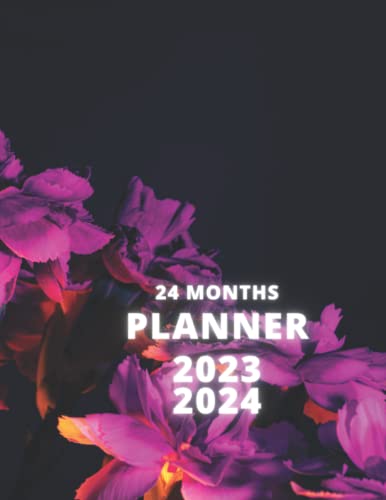 24 Months Planner 2023-2024: 2023-2024 Monthly Planner, Two Year ...