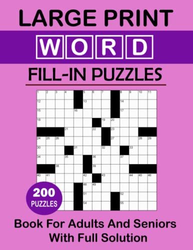 Word Fill In Crossword Puzzles Large Print: 200 Big Word Crossword ...