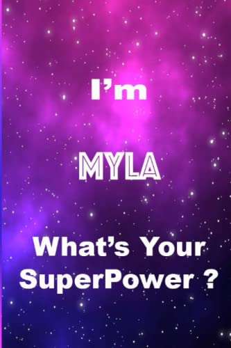 Myla : I am Myla, What's Your Superpower ? Unique customized Journal ...