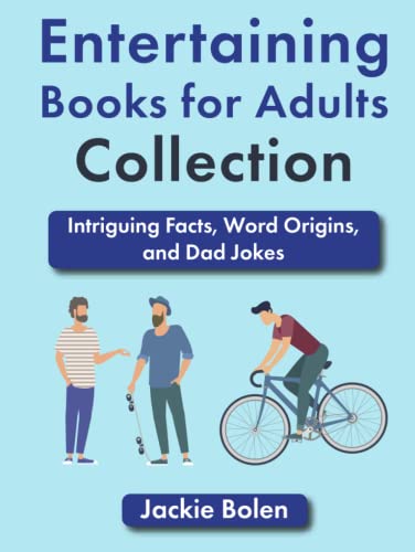 Entertaining Books for Adults Collection: Intriguing Facts, Word ...
