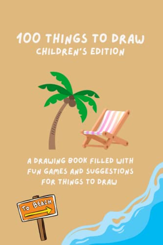 100 things to draw: Children's edition by EFE E | Goodreads