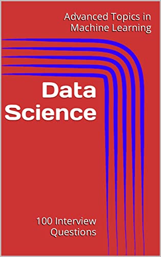 Data Science: 100 Interview Questions by X.Y. Wang | Goodreads