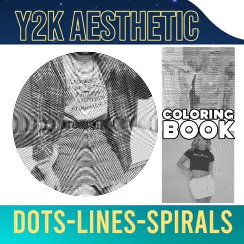 Y2K Aesthetic Dots Lines Spirals Coloring Book: 30 Well-Selected And ...