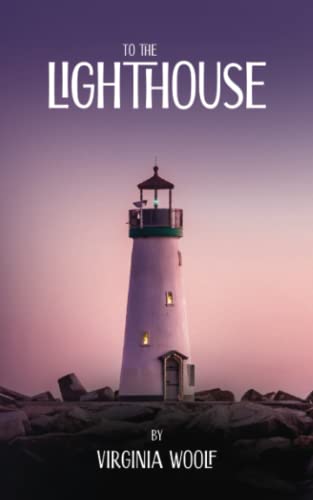 To the Lighthouse: A Modernist Literary Classic’s Original 1927 ...