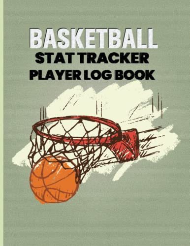 Basketball Stat Tracker Player Log Book: Basketball Scorebook Record ...