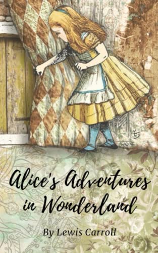 ALICE'S ADVENTURES IN WONDERLAND by Lewis Carroll | Goodreads