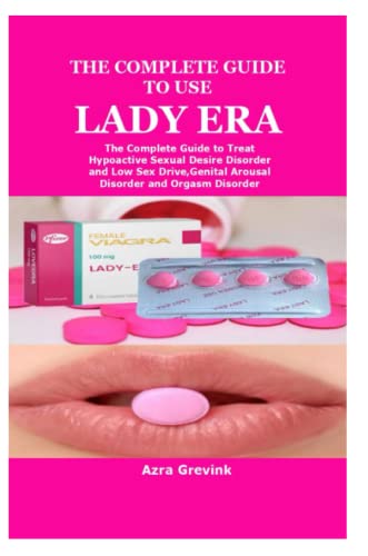 THE COMPLETE GUIDE TO USE LADY ERA: null by Azra Grevink | Goodreads