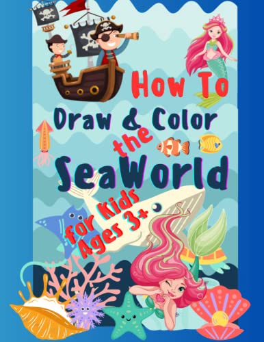How To Draw & Color The SeaWorld: 90+ Awesome Characters | Drawing ...