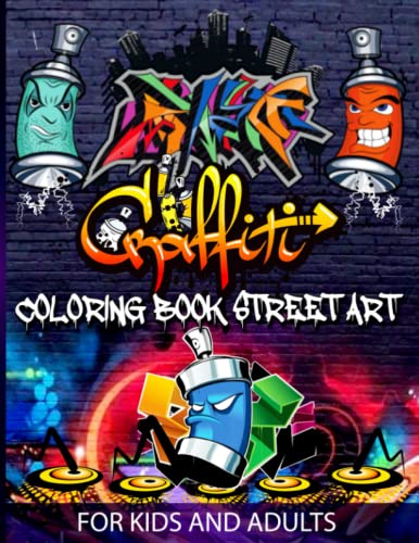 Graffiti Coloring Book Street Art: The Graffiti Art Coloring Book, Over ...