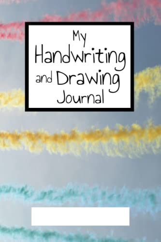 My Handwriting and Drawing Journal (Grades Pre-K to 2nd Grade ...