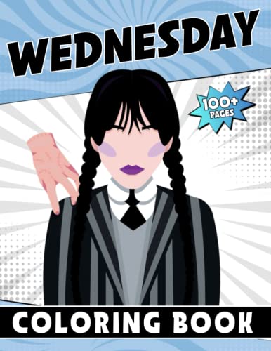 Wednesday Coloring Book: Over 50 Coloring Pages for Kids and Fans to ...
