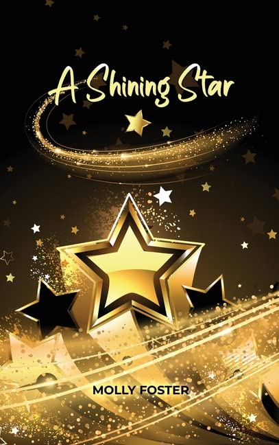 A Shining Star by Molly Foster | Goodreads