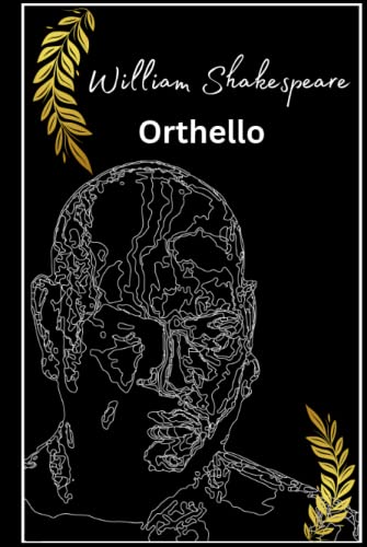 Othello by William Shakespeare: The destructive power of jealousy and ...