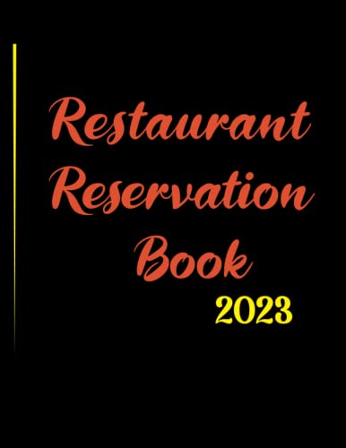 Restaurant Reservation Notebook: 2023 by Peace Walker | Goodreads