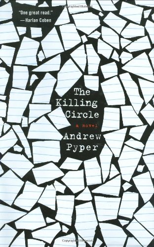 The Killing Circle: A Novel by Andrew Pyper | Goodreads
