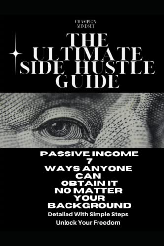 The Ultimate Side Hustle Guide: additional income by Carter Blue ...