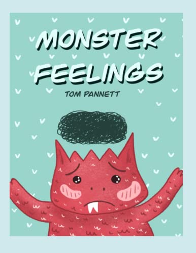 Monster Feelings by Tom Pannett | Goodreads