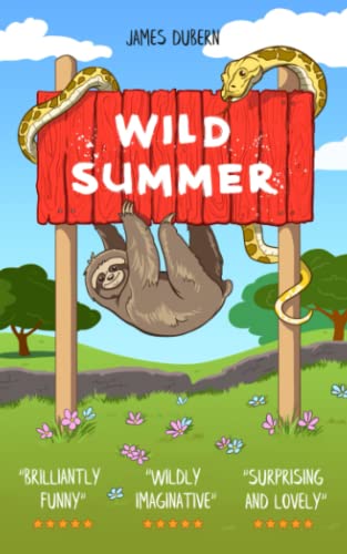 Wild Summer: Laugh-out-loud Adventure for Ages 8-12 by James DuBern ...
