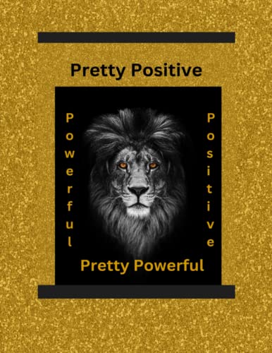 Pretty Positive Pretty Powerful: Journal To Write In Your Pretty ...