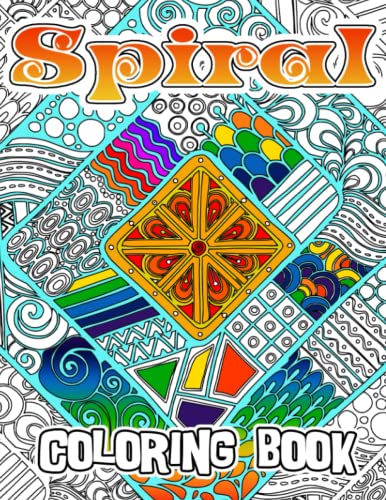 Spiral Coloring Book: An Adult Coloring Book with Fun, Easy, Beautiful ...
