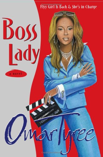 Boss Lady: A Novel by Omar Tyree | Goodreads