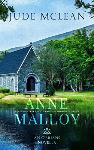 Anne Malloy: A Historical Irish Small Town Romance by Jude McLean ...