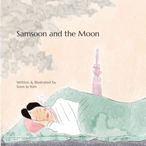 Samsoon and the Moon (Samsoon Adventures) by Soon Ju Kim | Goodreads
