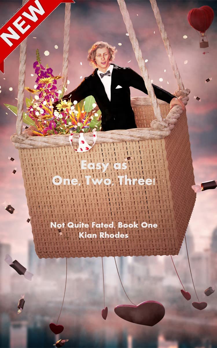 Easy as One, Two, Three! (Not Quite Fated Book 1) by Kian Rhodes ...